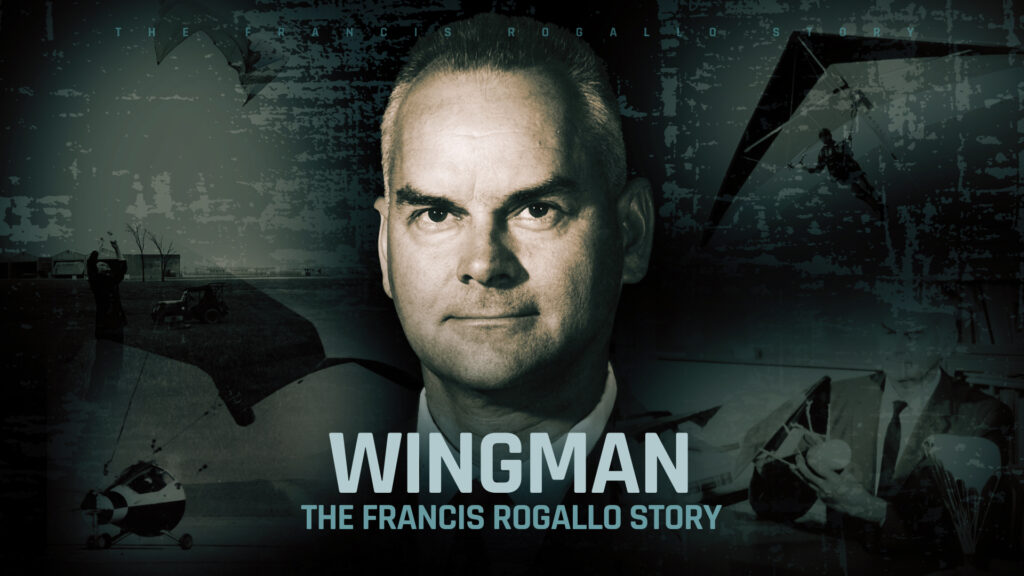Wingman - Wingman: The Francis Rogallo Story